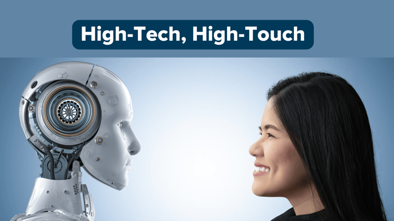 High Tech High Touch